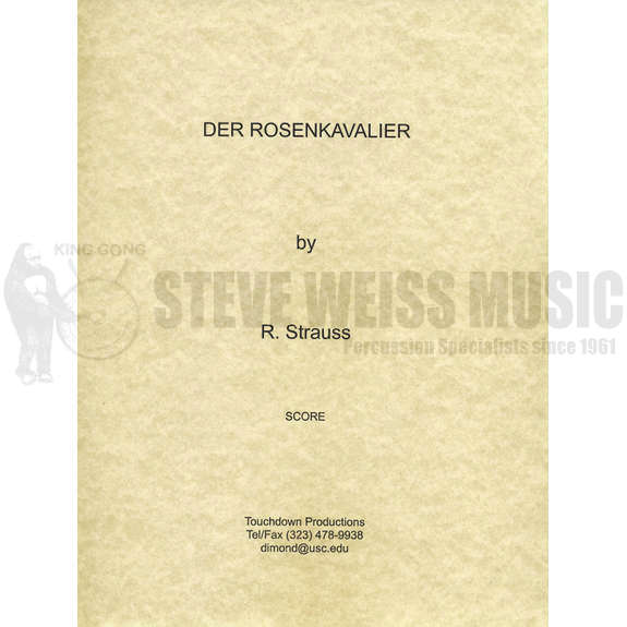 Strauss-Rosenkavalier (perc. and timp. parts ed. by Theresa Dimond ...